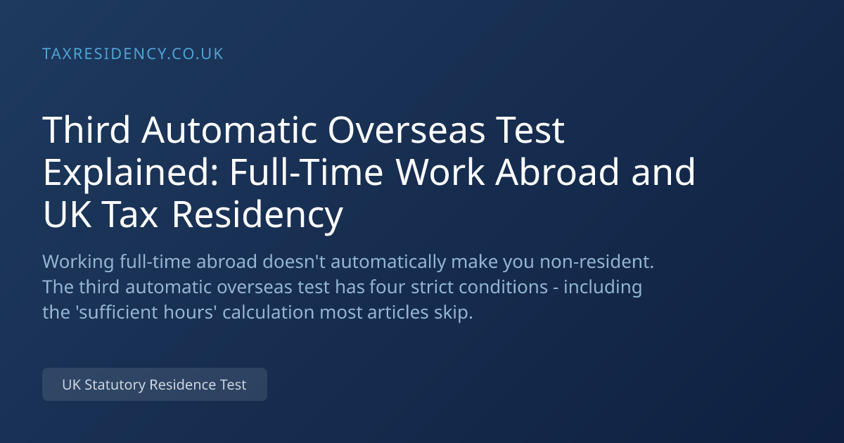 Third Automatic Overseas Test Explained: Full-Time Work Abroad and UK ...