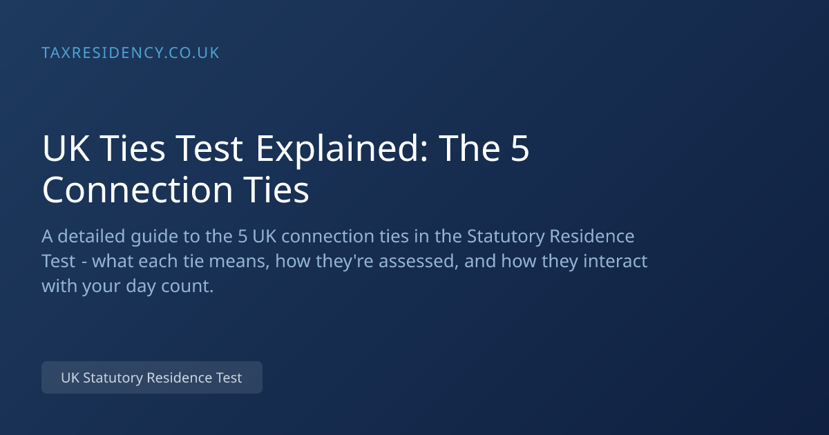 UK Ties Test Explained: The 5 Connection Ties | taxresidency.co.uk